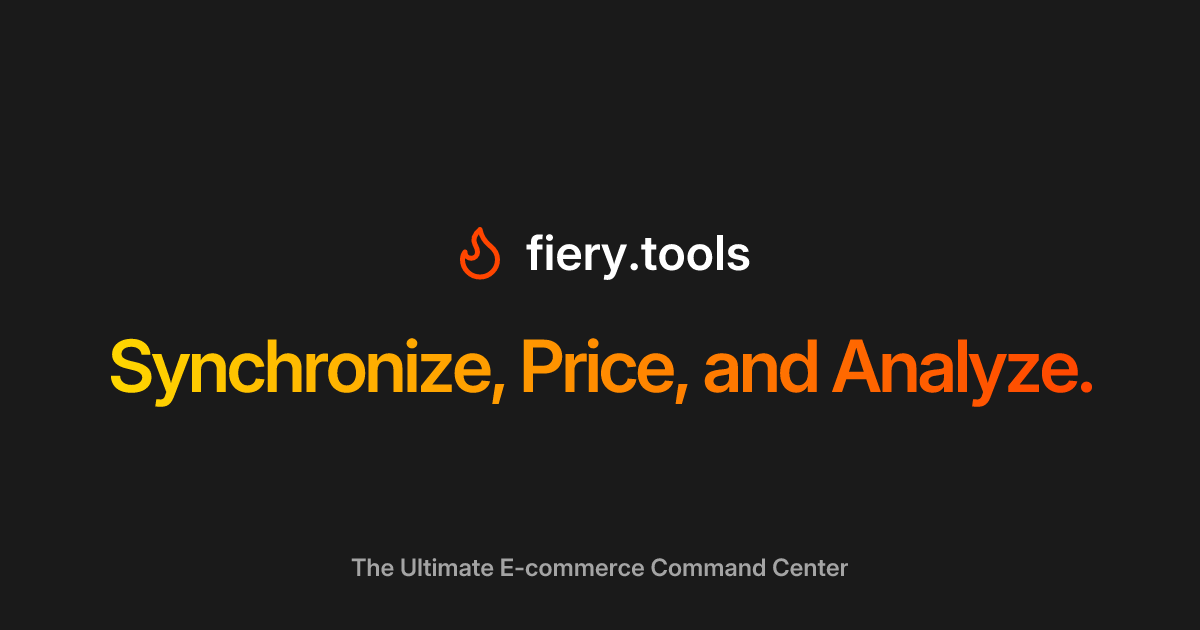 Fiery Tools - Ignite Your E-commerce